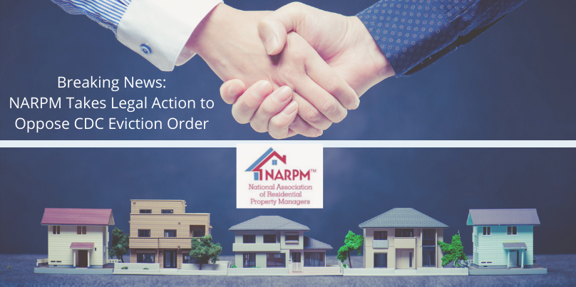 Breaking News: NARPM Takes Legal Action to Oppose CDC Eviction Order