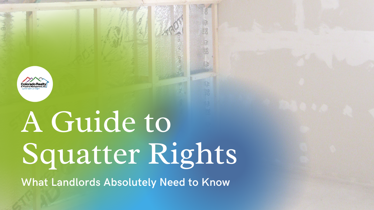 A Guide To Squatter Rights What Landlords Absolutely Need To Know